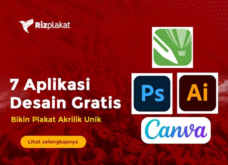 7 Aplikasi Desain Gratis untuk Plakat Akrilik Unik